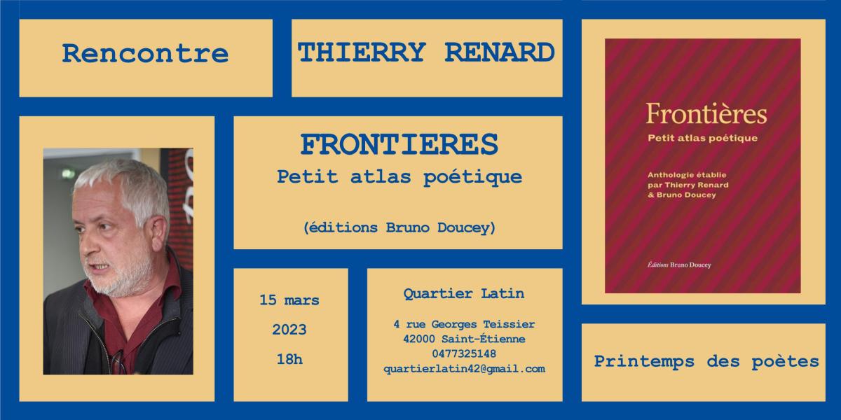 Rencontre avec Thierry Renard / Frontières – Librairie Quartier Latin
